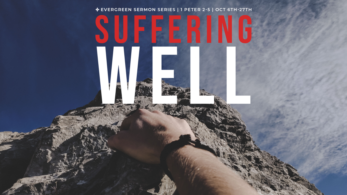Suffering-Well-v5 | Evergreen Church